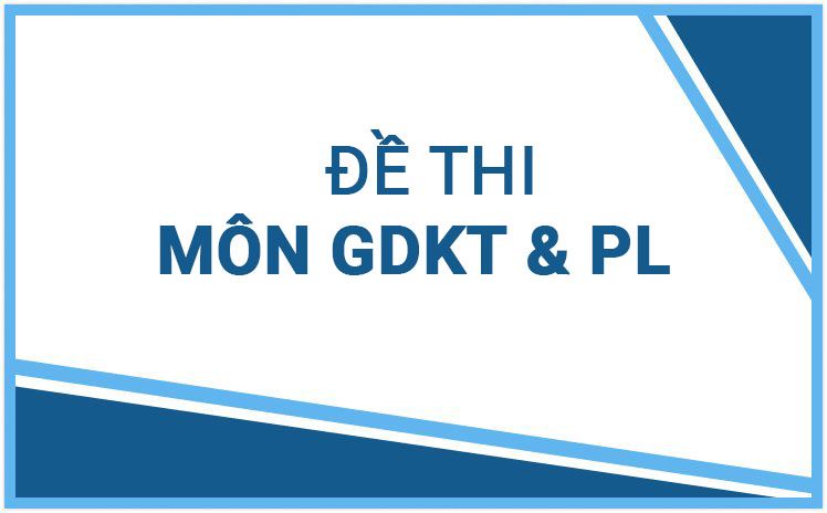 Đề thi môn GDKT & PL 11 học kì 1 năm học 2023 - 2024