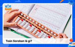 Toán Soroban là gì? Có nên dạy trẻ phương pháp này không? | Hoclagioi.vn